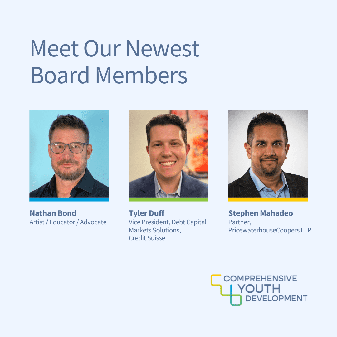 Welcome to Our New Board Members! - Comprehensive Youth Development